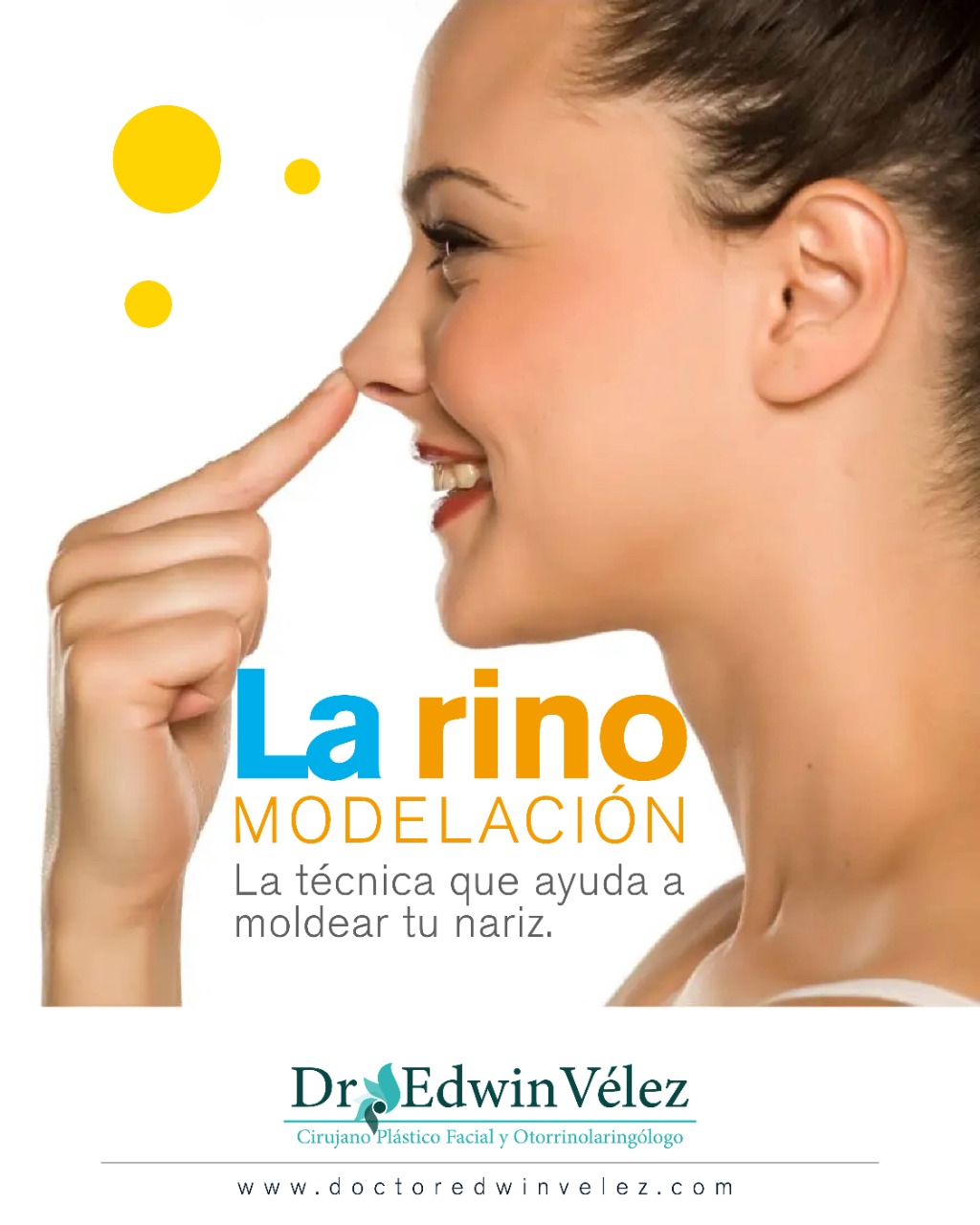 La Rinomodelación: la técnica que ayuda a moldear tu nariz. - Doctor Edwin Vélez