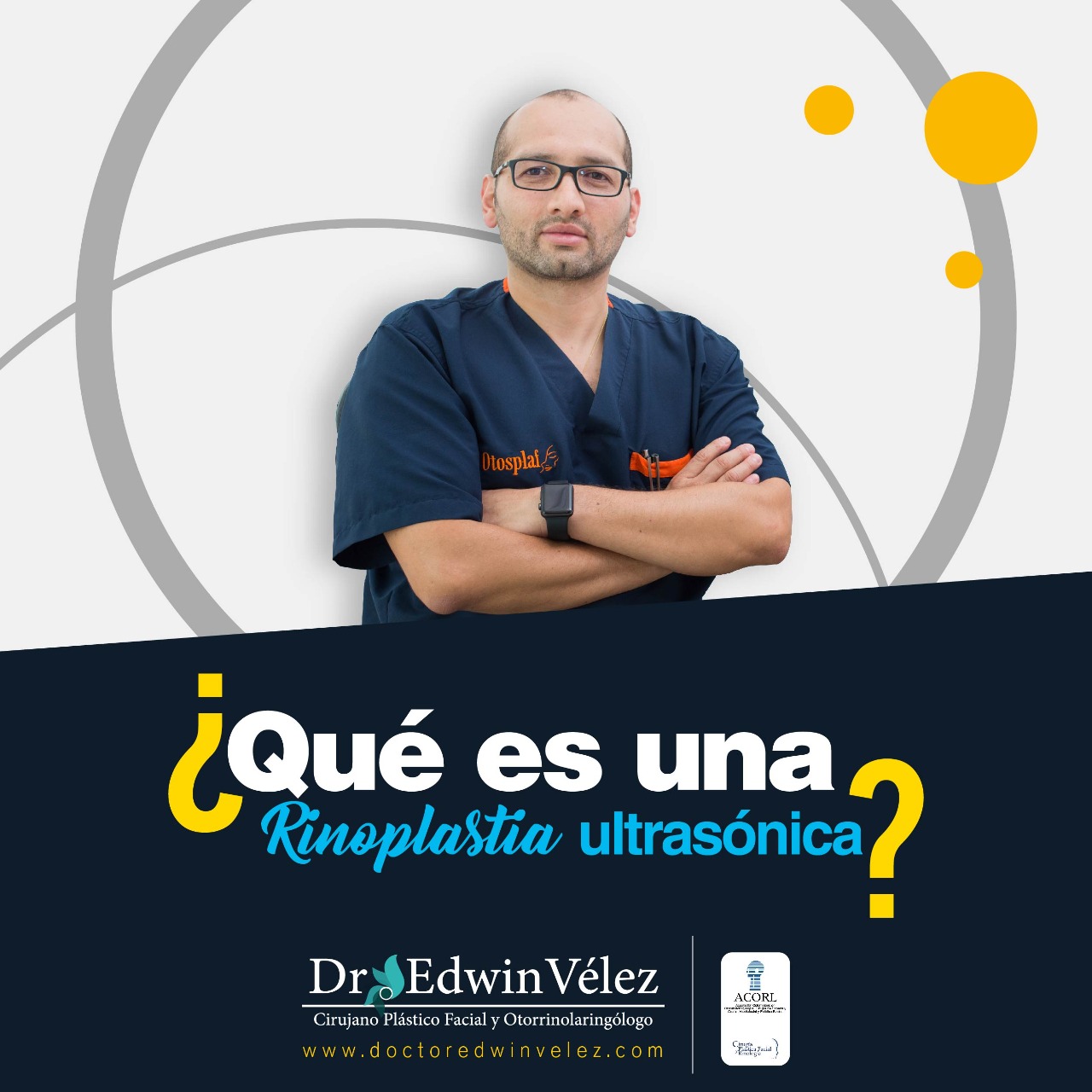 ¿Qué es una rinoplastia ultrasónica? - Doctor Edwin Vélez