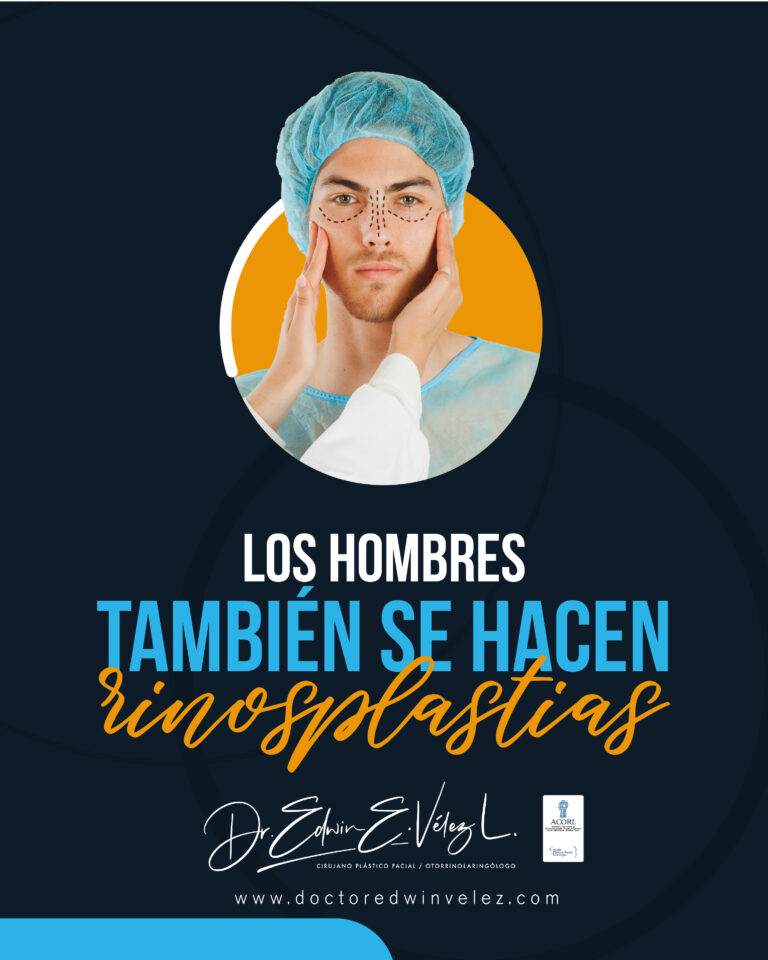 Los hombres también se hacen rinoplastias - Doctor Edwin Vélez